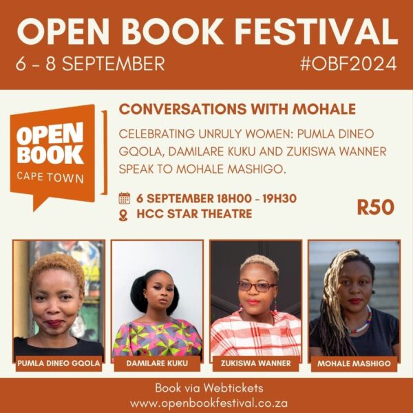 Conversations with Mohale | Celebrating Unruly Women - Open Book Festival